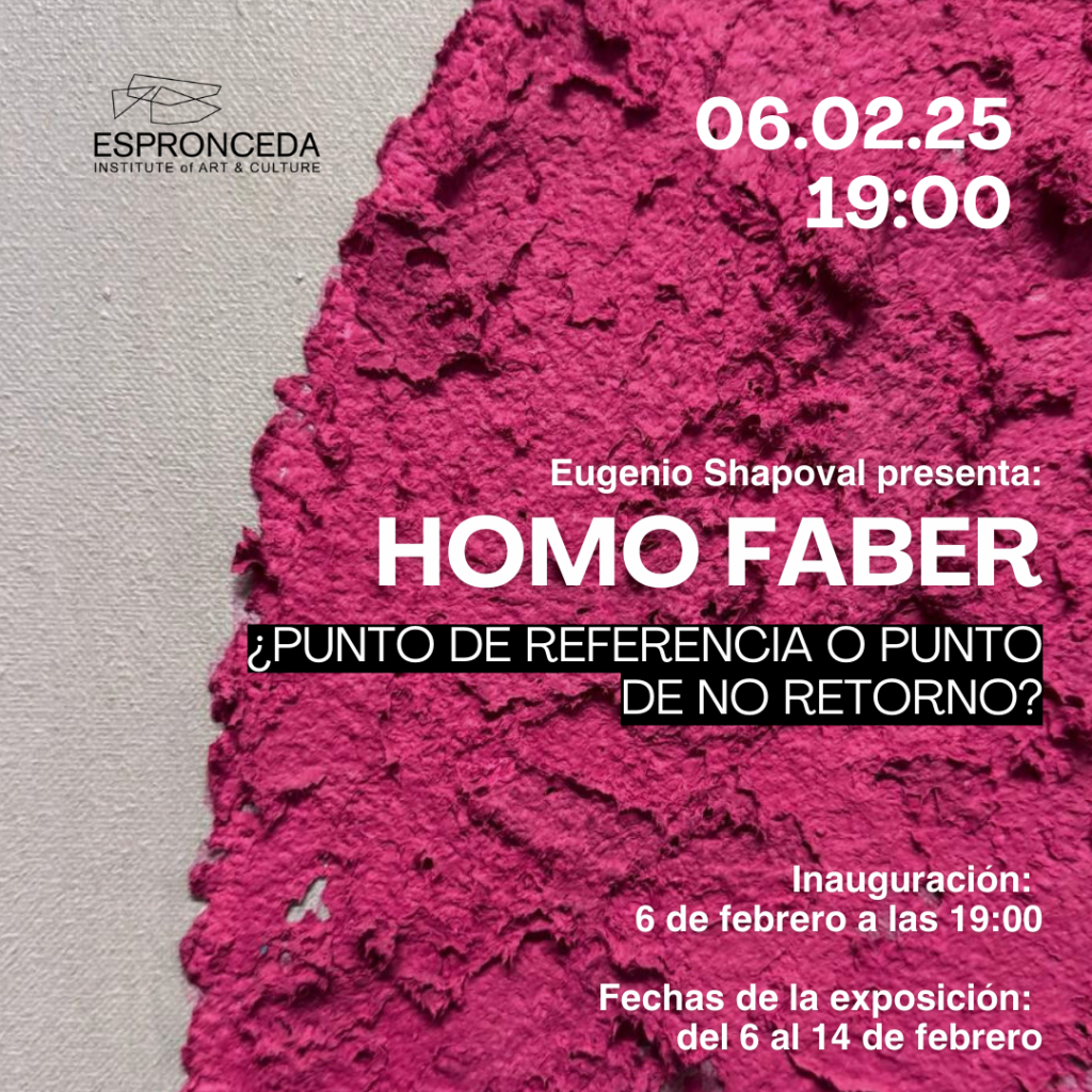 HOMO FABER - 06.02.2025, 19:00 - ESPRONCEDA